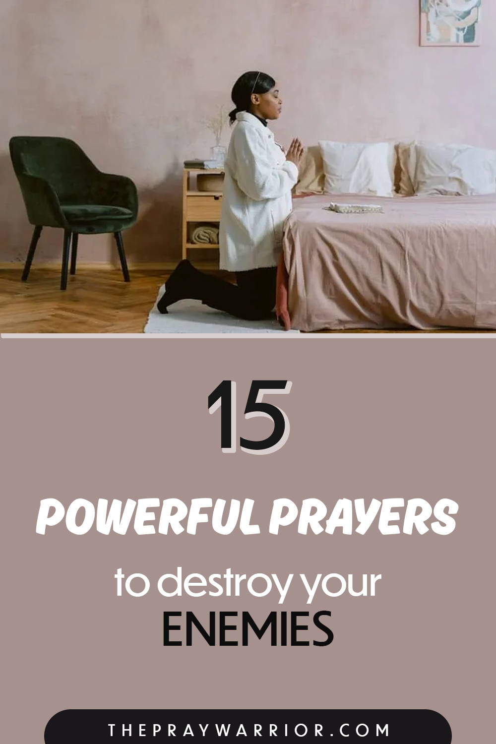 15 Powerful Prayers to Destroy your Enemies | The Pray Warrior